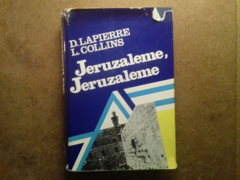 Jeruzaleme, Jeruzaleme - D.Lapierre