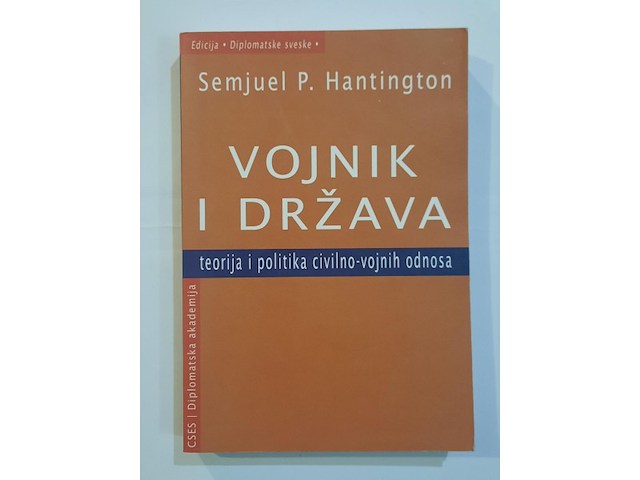 Semjuel Hantington - Vojnik i država