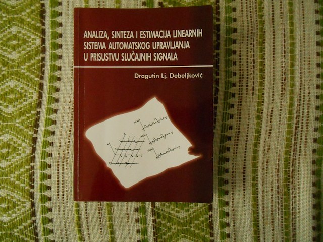 Dragutin Debeljković - Analiza, sinteza i estimacija