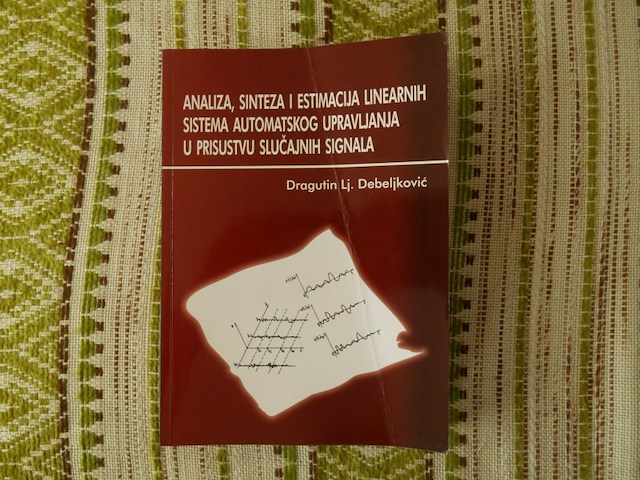 Dragutin Debeljković - Analiza, sinteza i estimacija