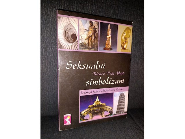 SEKSUALNI SIMBOLIZAM - Ričard Pejn Najt