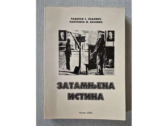 Zatamnjena istina – R. Nedović, P. Vasović