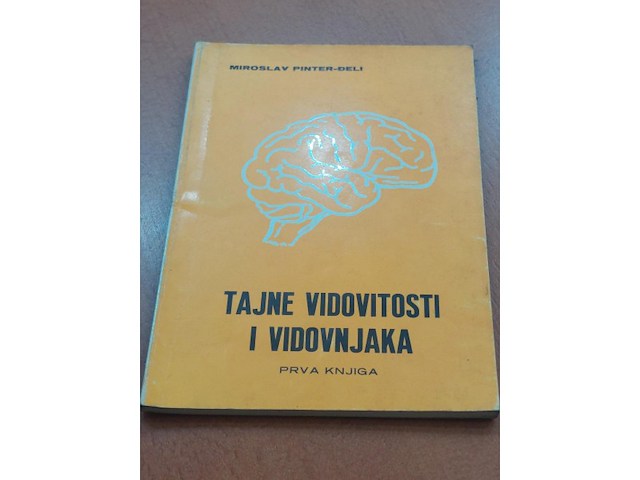 Tajne vidovitosti i vidovnjaka - Miroslav Pinter- Djeli