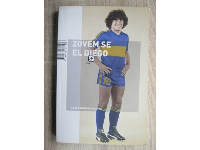 Zovem se El Diego - Diego Armando Maradona ( 2005 )