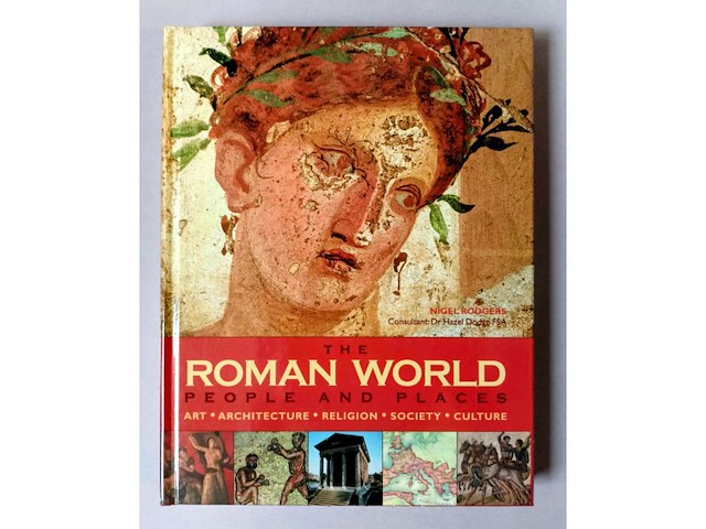 THE ROMAN WORLD PEOPLE AND AND PLACES