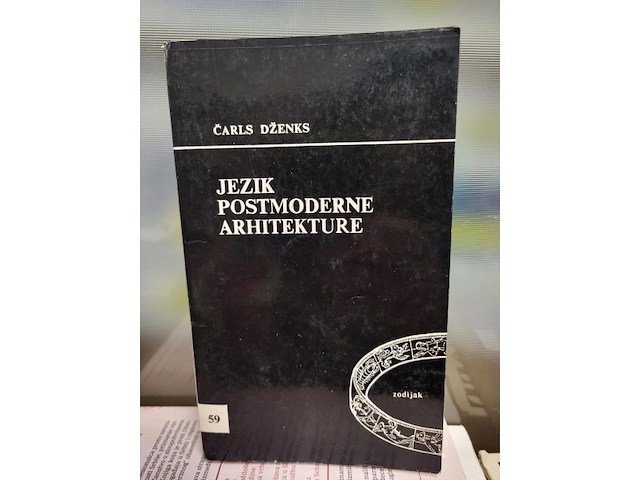 Carls Dzenks JEZIK POSTMODERNE ARHITEKTURE
