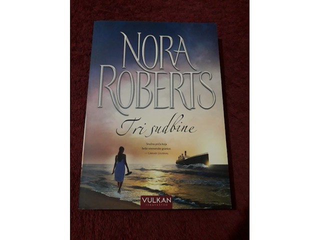TRI SUDBINE - Nora Roberts