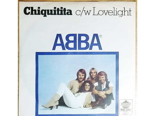 SP ABBA - Chiquitita / Lovelight (`79) 1.pres PERFEKTNA