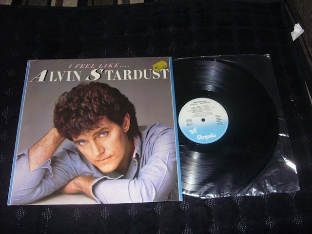 Alvin Stardust – I Feel Like LP Chrysalis Germany 1984.
