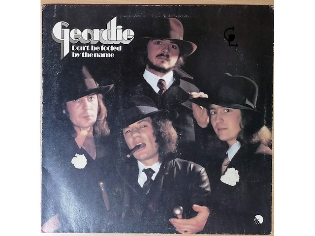 LP*: GEORDIE - Don`t Be Fooled By The Name, 1974 UK VG+