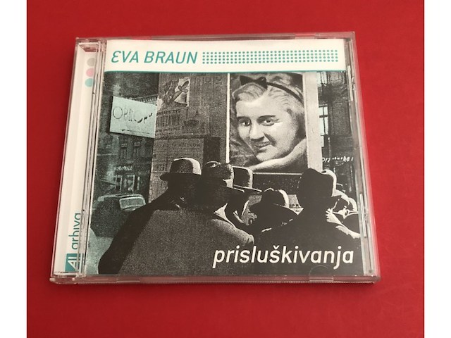 Eva Braun - Prisluškivanja