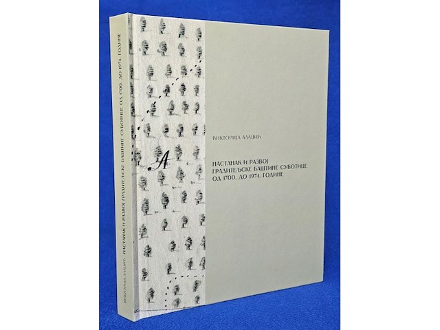 Nastanak i razvoj graditeljske baštine Subotice