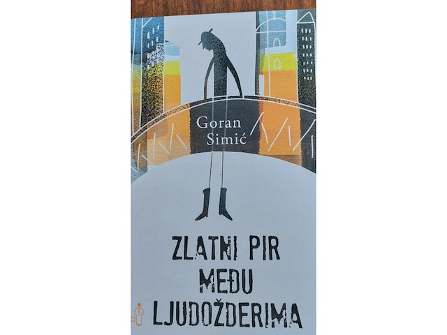 Zlatni pir medju ljudozderima Goran Simic
