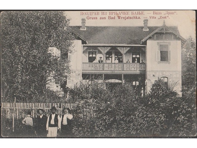 Vrnjacka Banja - Vila *Zrak * 1909