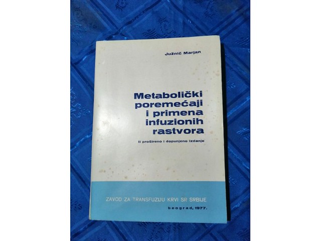 Metabolički poremećaji i primena infuzionih rastvora