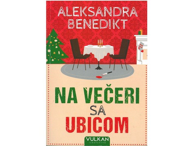 NA VEČERI SA UBICOM, Aleksandra Benedikt