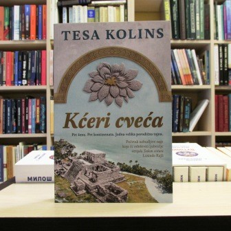 KĆERI CVEĆA – TESA KOLINS
