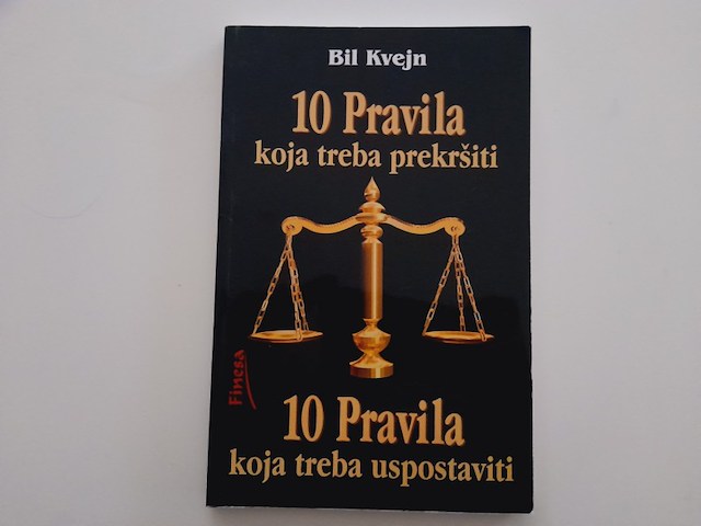 10 pravila koja treba prekršiti i 10 pravila koja treba