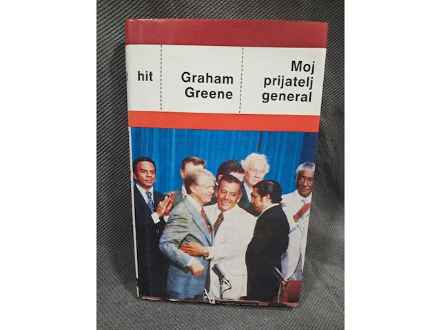 Graham Greene Moj prijatelj general