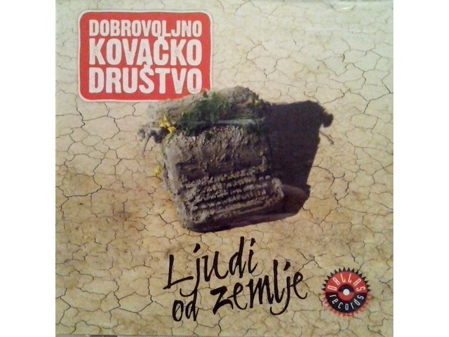 DOBROVOLJNO KOVAČKO DRUŠTVO - LJUDI OD ZEMLJE CD Nov