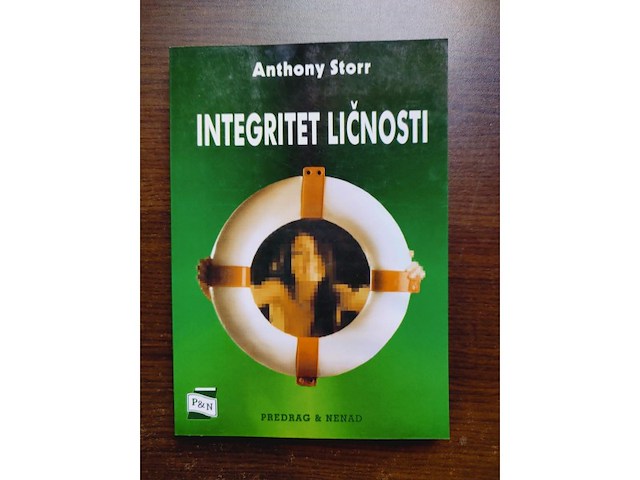Anthony Storr - Integritet ličnosti