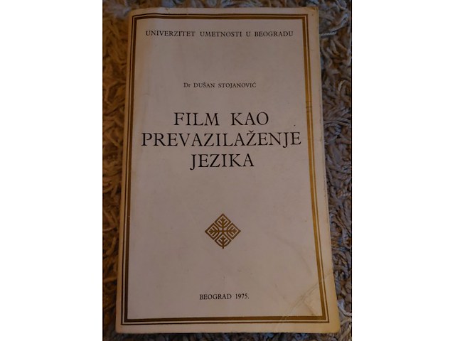 Film kao prevazilaženje jezika- Dr Dušan Stojanović