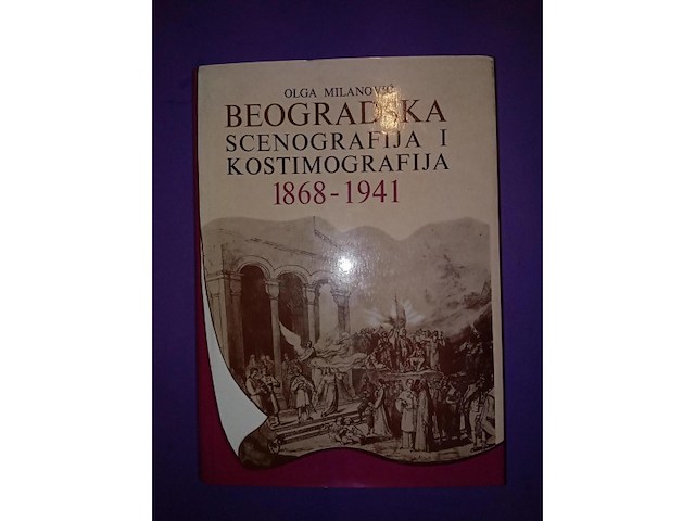 Beogradska scenografija i kostimografija 1868-1941