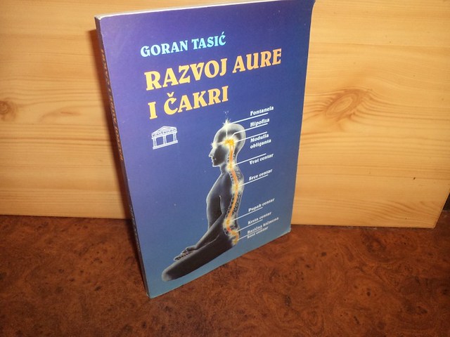 Razvoj aure i cakri - Goran Tasic