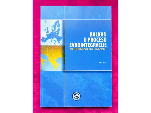 Balkan u procesu Evrointegracije -NOVA-