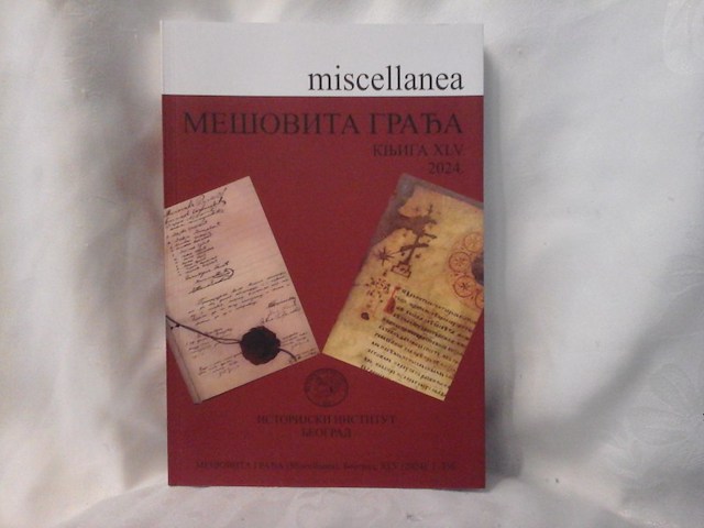 Mešovita građa knjiga XLV 2024 Miscellanea