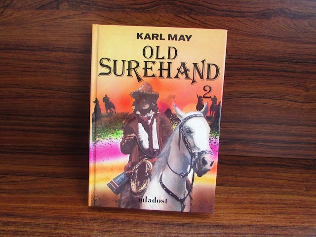 Old Surehand 2 - Karl May (Mladost)