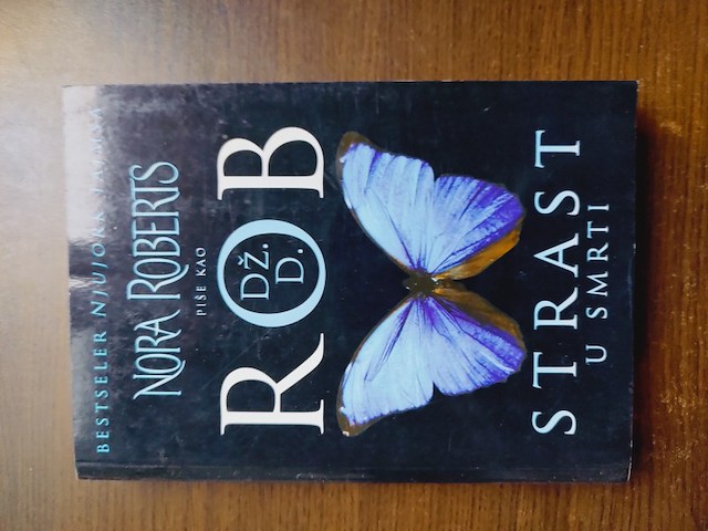Nora Roberts - Strast u smrti