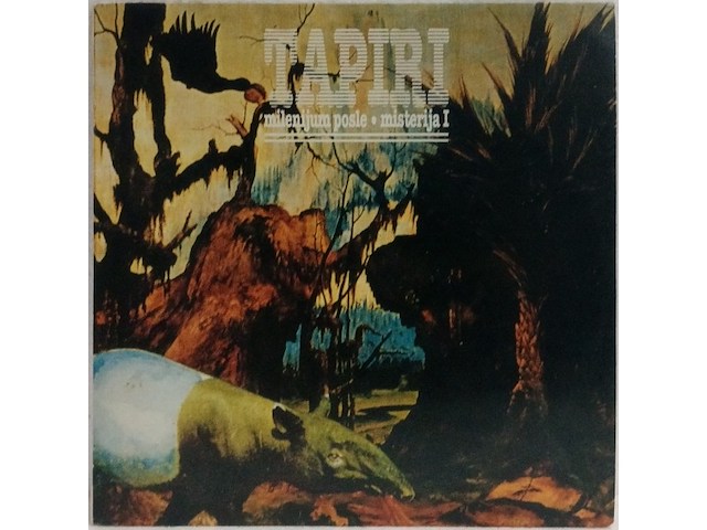 LPD Tapiri - Milenijum Posle - Misterija I