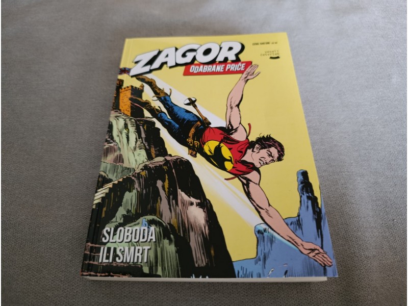 ZAGOR OP br. 73: Sloboda ili smrt