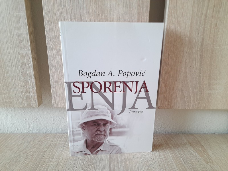 Sporenja i druge teme - Bogdan A. Popović