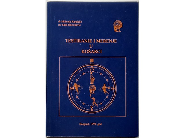 Karalejić - Jakovljević: TESTIRANJE I MERENJE U KOŠARCI