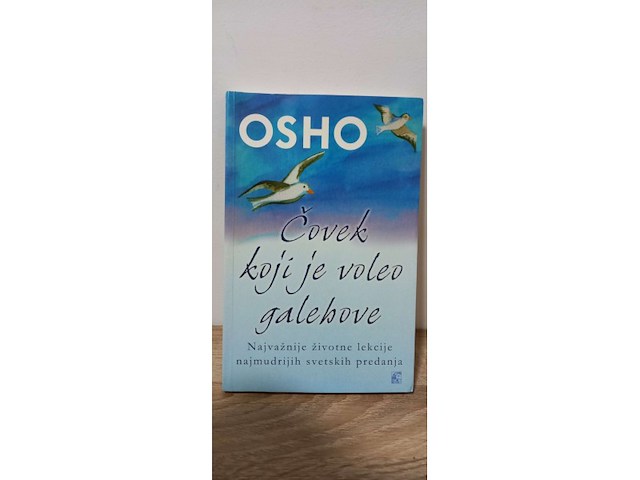 ČOVEK KOJI JE VOLEO GALEBOVE Osho