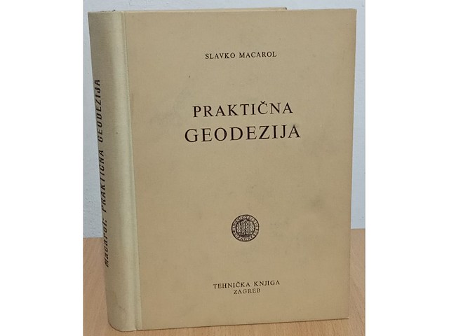 PRAKTICNA GEODEZIJA - SLAVKO MACAROL (RETKO)