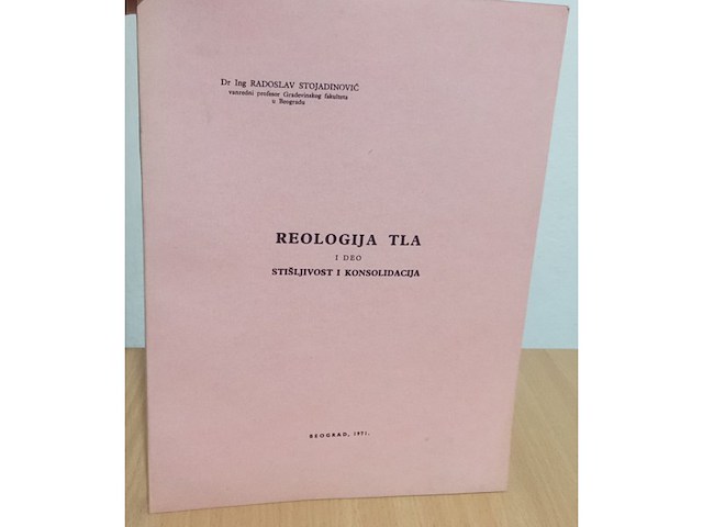 REOLOGIJA TLA 1 DEO, STISLJIVOST I KONSOLIDACIJA