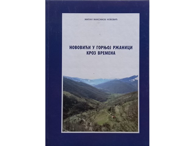 NOVOVIĆI U GORNJOJ RŽANICI KROZ VREMENA