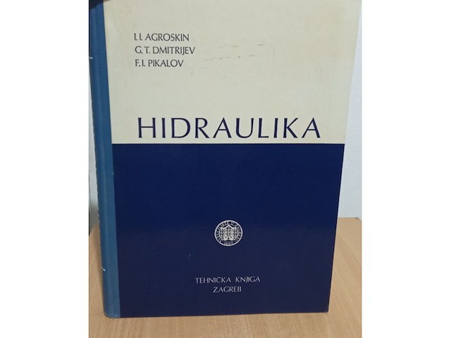 HIDRAULIKA - AGROSKIN, DMITRIJEV, PIKALOV