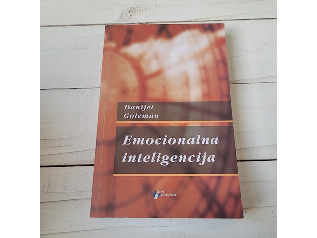 Danijel Goleman - Emocionalna Inteligencija