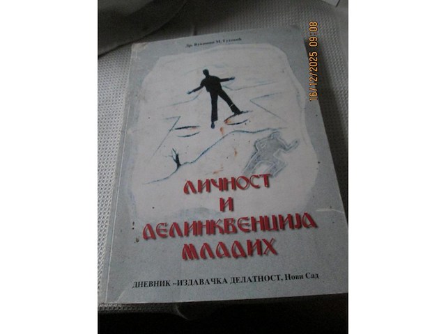 LIČNOST I DELIKVENCIJA MLADIH Vukašin M. Gutović