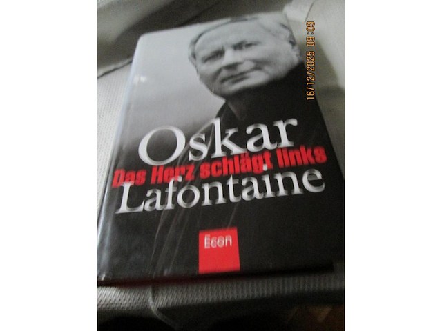 DAS HERZ SCLAEGT LINKS OSKAR LAFONTAINE