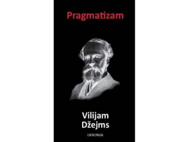 PRAGMATIZAM - Vilijam Džejms