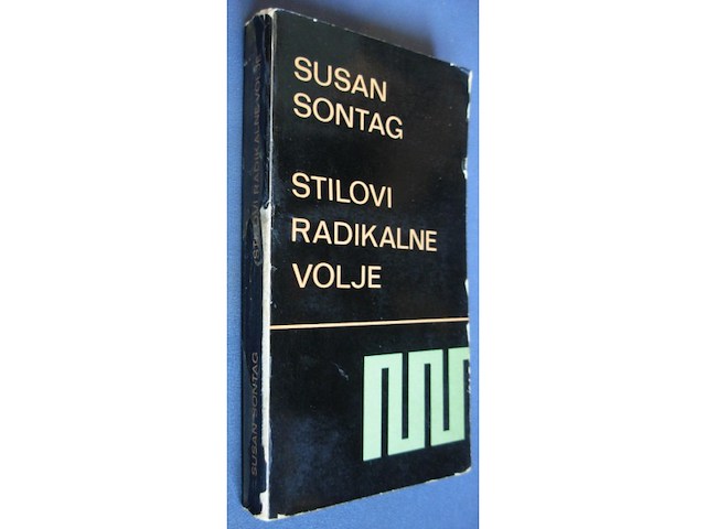 STILOVI RADIKALNE VOLJE - Susan Sontag