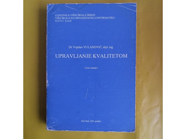 Dr Vojislav Vulanović - Upravljanje Kvalitetom