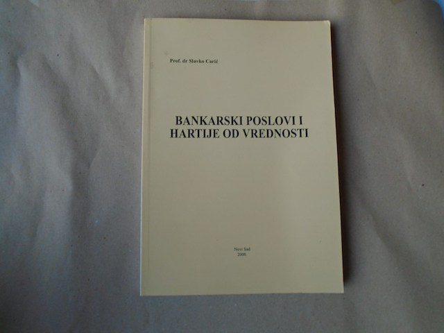 Bankarski poslovi i hartije od vrednosti,S.Carić,CPC ns