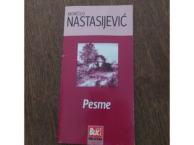 Momcilo Nastasijevic PESME