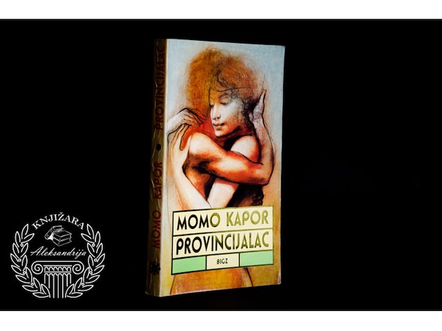 PROVINCIJALAC - Momo Kapor